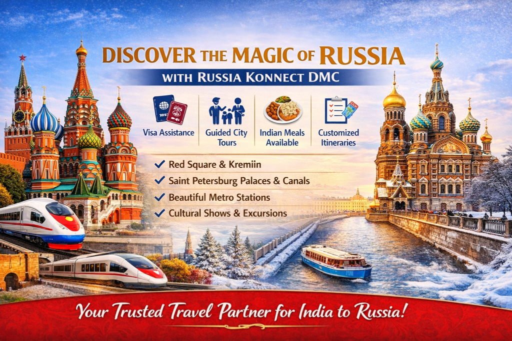 Russia Travel Package from India | Russia Konnect DMC